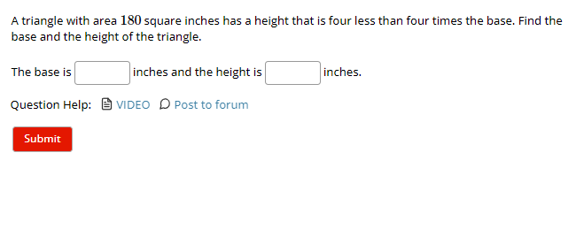 Solved A triangle with area 180 square inches has a height | Chegg.com