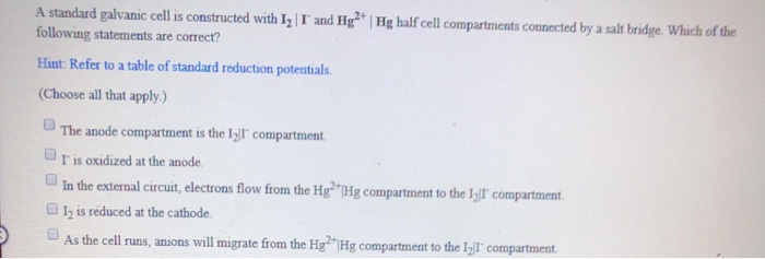 Solved A standard galvanic cell is constructed with I2 F and | Chegg.com