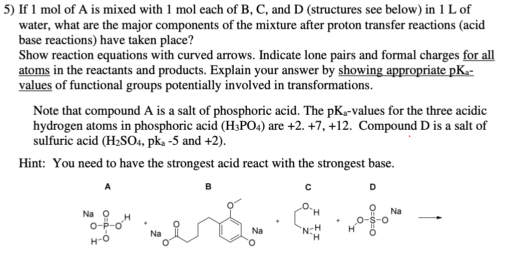 Solved 5) If 1 mol of A is mixed with 1 mol each of B,C, and | Chegg.com