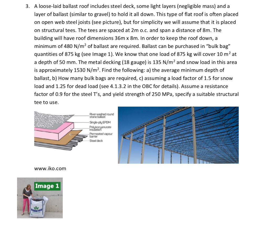 3. A loose-laid ballast roof includes steel deck, | Chegg.com