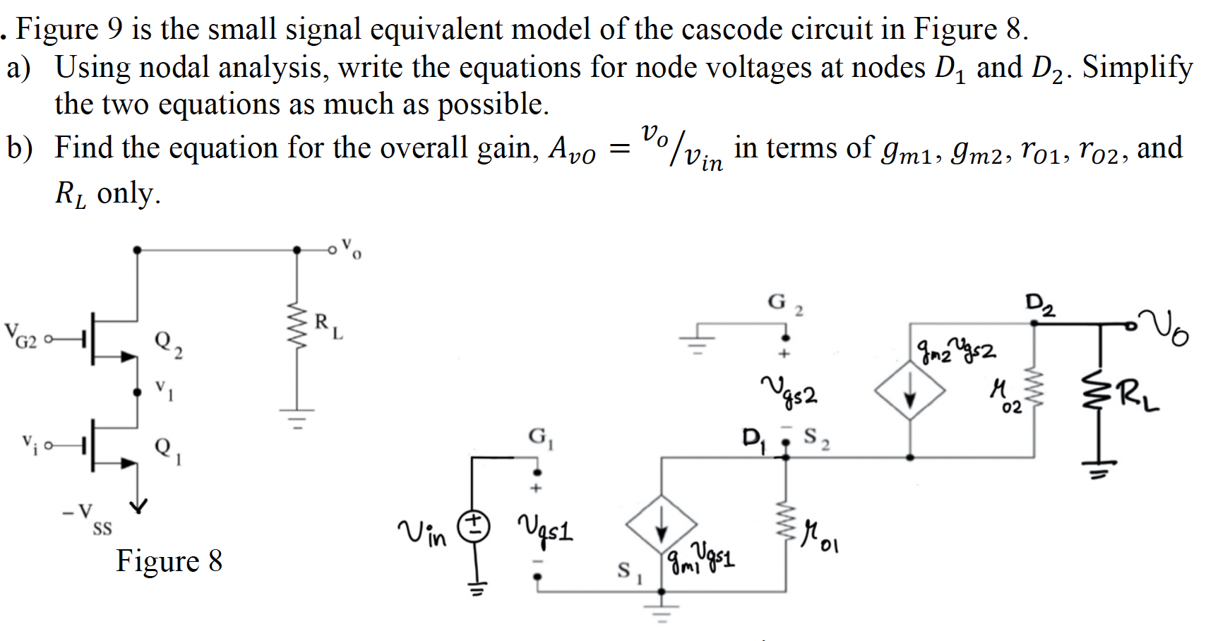 Solved 1 . Figure 9 is the small signal equivalent model of | Chegg.com