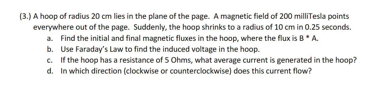 Solved (3.) A hoop of radius 20 cm lies in the plane of the | Chegg.com