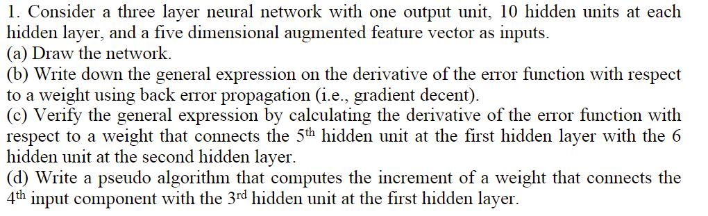 Solved 1. Consider a three layer neural network with one | Chegg.com