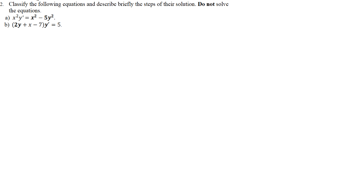 Solved 2. Classify the following equations and describe | Chegg.com