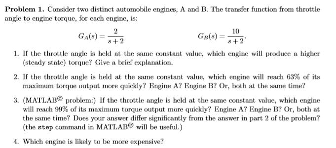 Solved Problem 1. Consider two distinct automobile engines, | Chegg.com