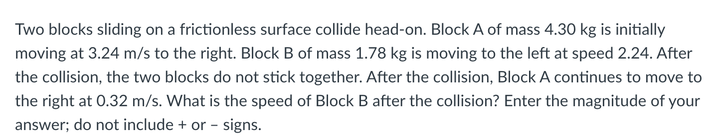 Solved Two blocks sliding on a frictionless surface collide | Chegg.com