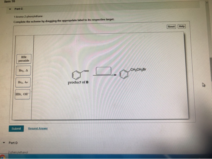 Solved Item 16 Part 1-bromo 2 phenylethane Complete the | Chegg.com