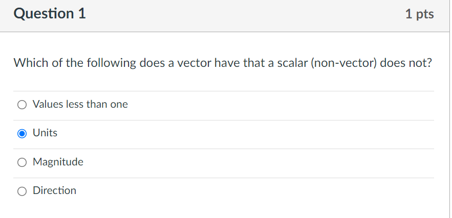 Solved Which of the following does a vector have that a | Chegg.com