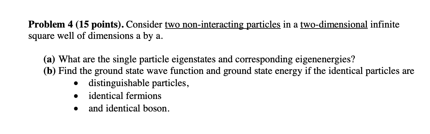 Solved Problem 4 (15 points). Consider two non-interacting | Chegg.com