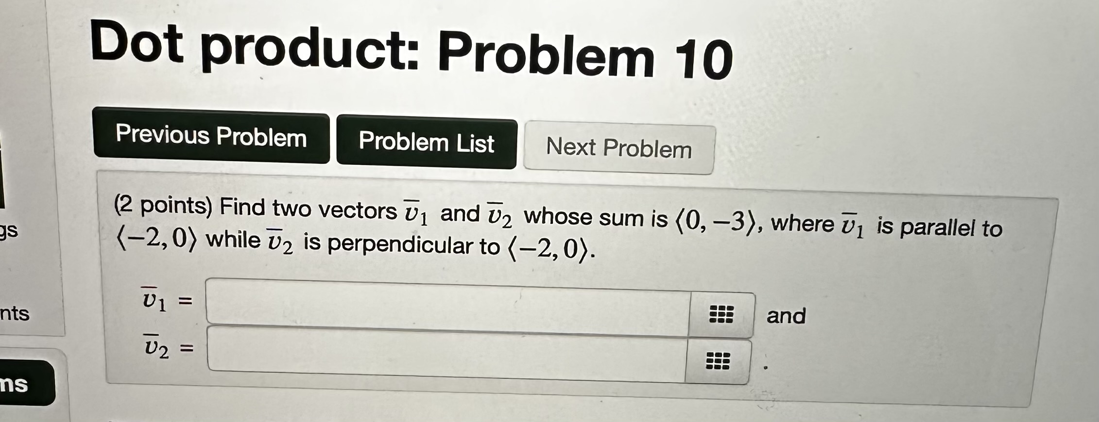 Solved ( 2 ﻿points) ﻿Find two vectors ?bar (v)1 ﻿and | Chegg.com