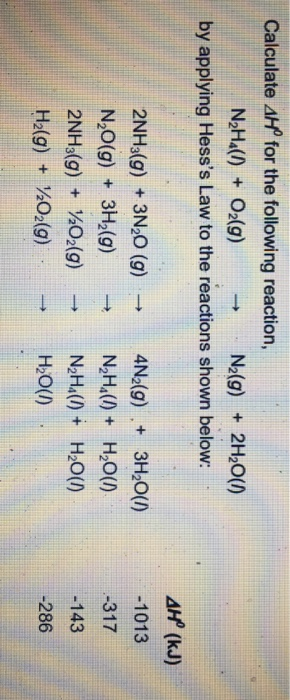 Solved Calculate dH for the following reaction, N2H4(/) | Chegg.com