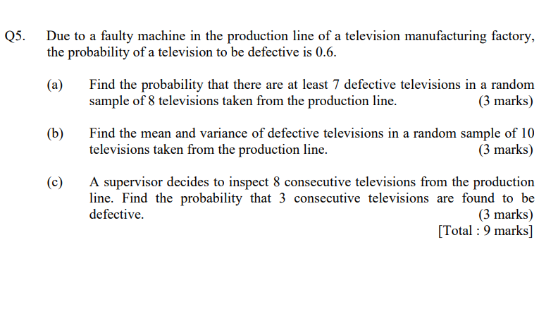 Solved Q5. Due to a faulty machine in the production line of | Chegg.com