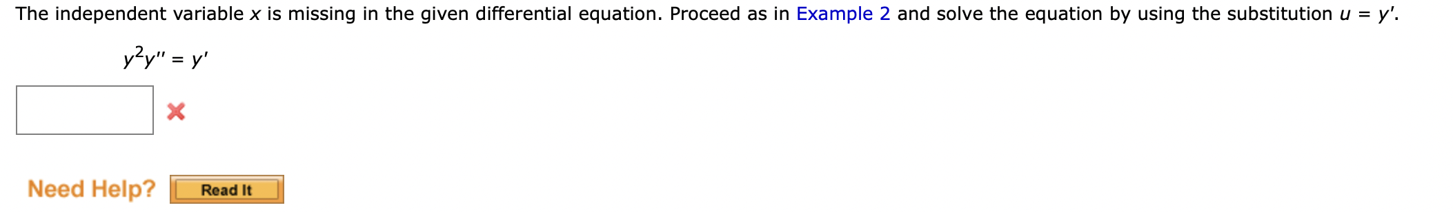 Solved = y'. The independent variable x is missing in the | Chegg.com