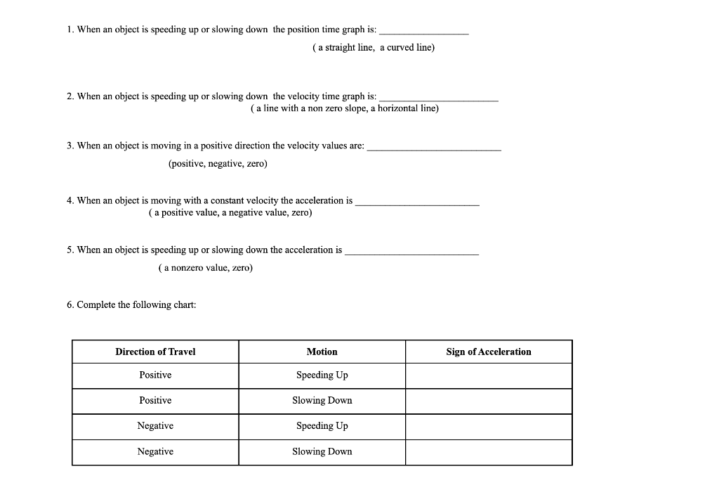 Solved 1. When an object is speeding up or slowing down the | Chegg.com