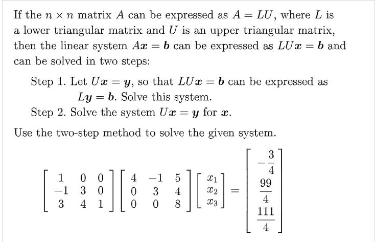 Solved If the n x n matrix A can be expressed as A = LU, | Chegg.com