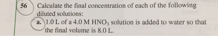 Solved 56 Calculate the final concentration of each of the | Chegg.com