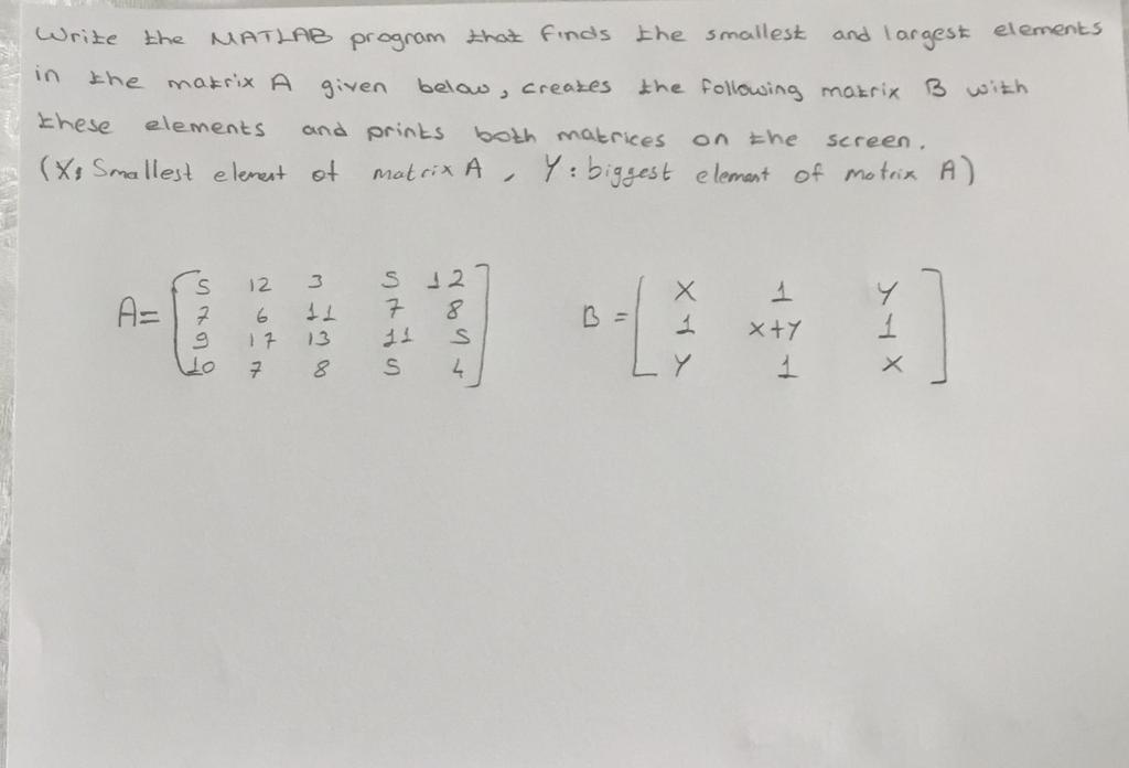 Solved and largest elements Write the MATLAB program that | Chegg.com