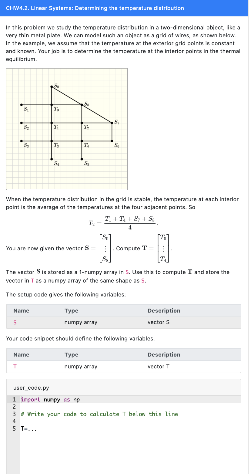 CHW4.2. Linear Systems: Determining the temperature | Chegg.com CHW4.2. Linear Systems: Determining the temperature | Chegg.com