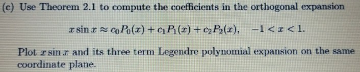 Solved Theorem 2.1 (Orthogonality of Eigenfunctions for | Chegg.com