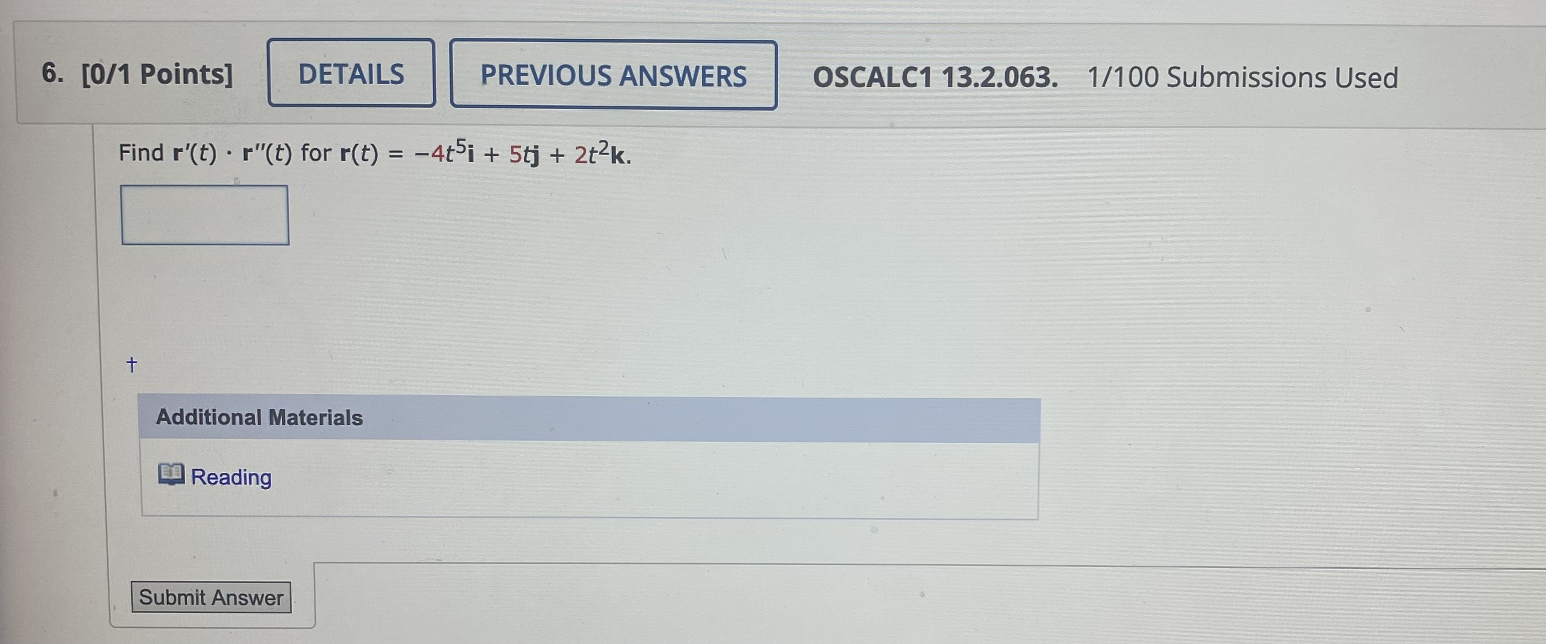 Solved OSCALC1 13.2.063. 1/100 Submissions Used r′(t)⋅r′′(t) | Chegg.com