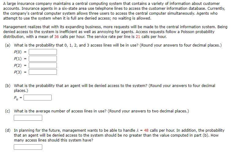 Solved A large insurance company maintains a central | Chegg.com