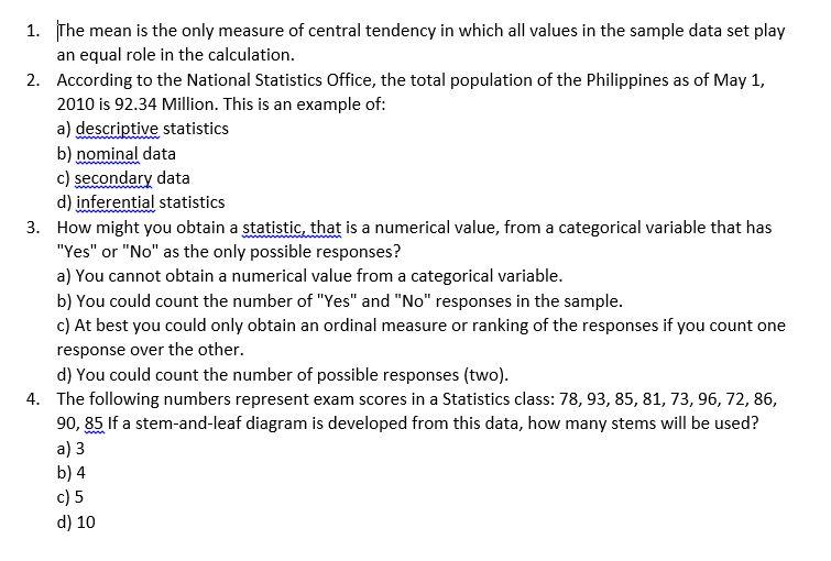 Solved 1. The mean is the only measure of central tendency | Chegg.com