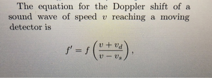 Solved The equation for the Doppler shift of a sound wave of | Chegg.com
