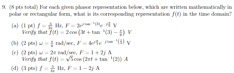 Solved 9. (8 pts total) For each given phasor representation | Chegg.com