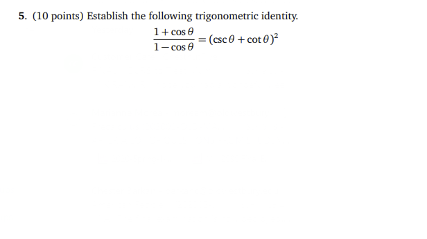 Solved Establish the following trigonometric identity. 1 + | Chegg.com