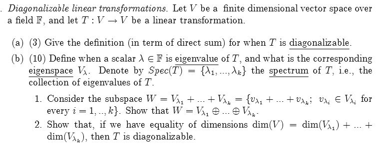 Solved Diagonalizable linear transformations. Let V be a | Chegg.com