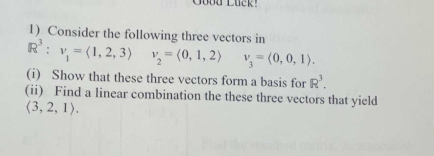 Solved 1) Consider the following three vectors in | Chegg.com