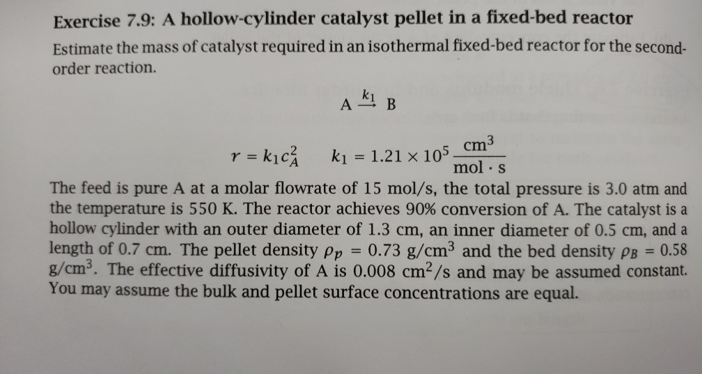 Exercise 7.9: A hollow-cylinder catalyst pellet in a | Chegg.com