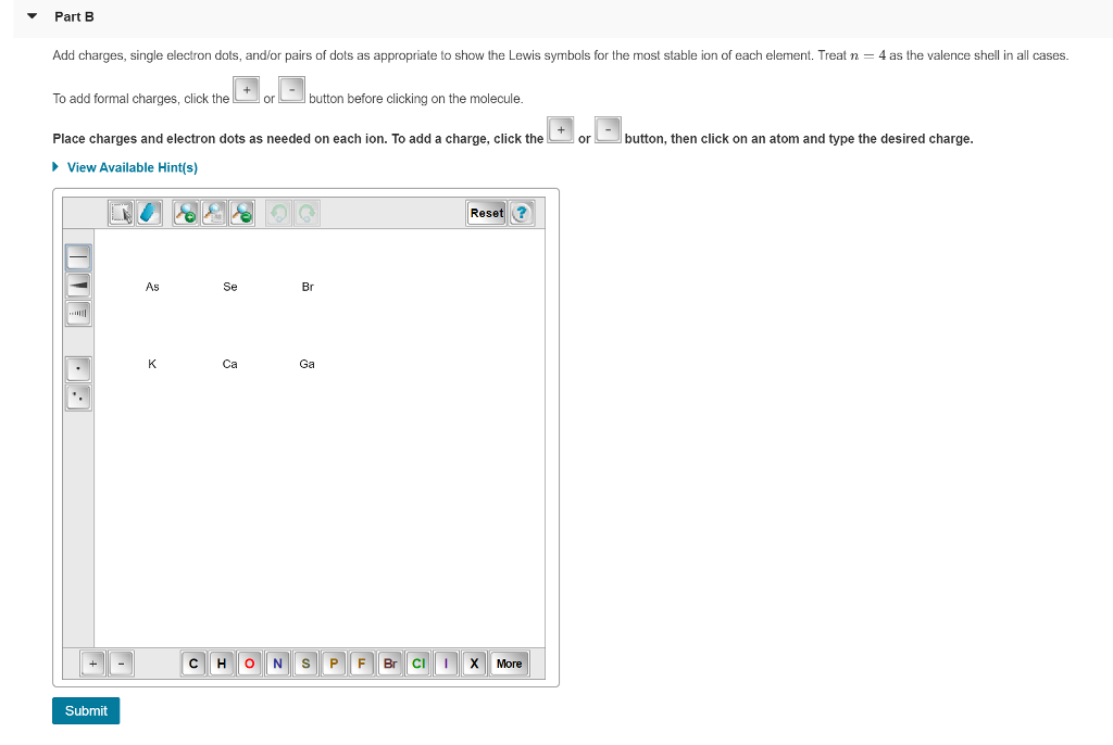 Solved Part B Add charges, single electron dots, and/or | Chegg.com Solved Part B Add charges, single electron dots, and/or | Chegg.com