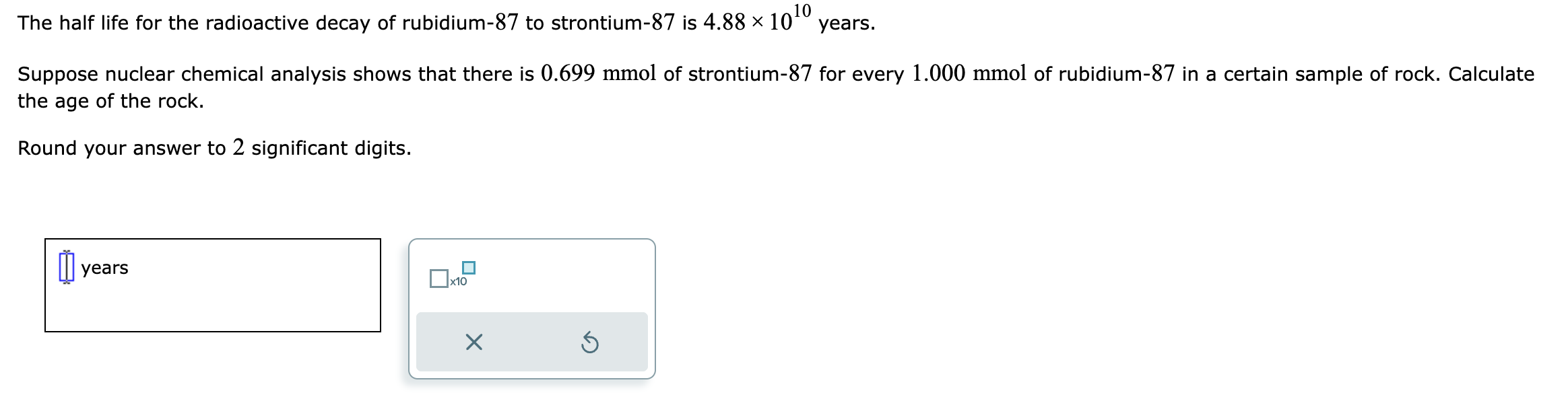 Solved The half life for the radioactive decay of rubidium- | Chegg.com