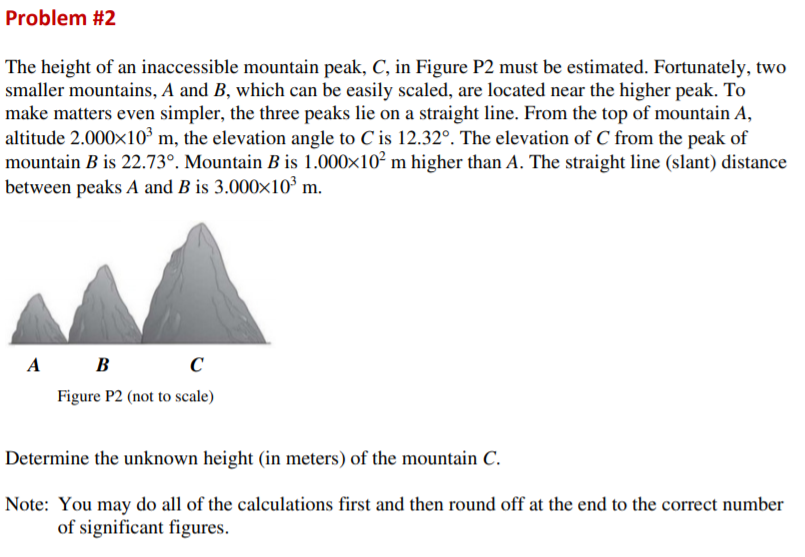 Solved Problem #2 The height of an inaccessible mountain | Chegg.com