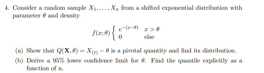 Solved 4. Consider a random sample X1, ..., Xn from a | Chegg.com
