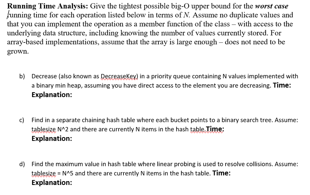 Running Time Analysis: Give the tightest possible | Chegg.com