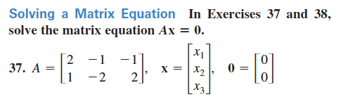 Solved Solving a Matrix Equation In Exercises 37 and 38 , | Chegg.com