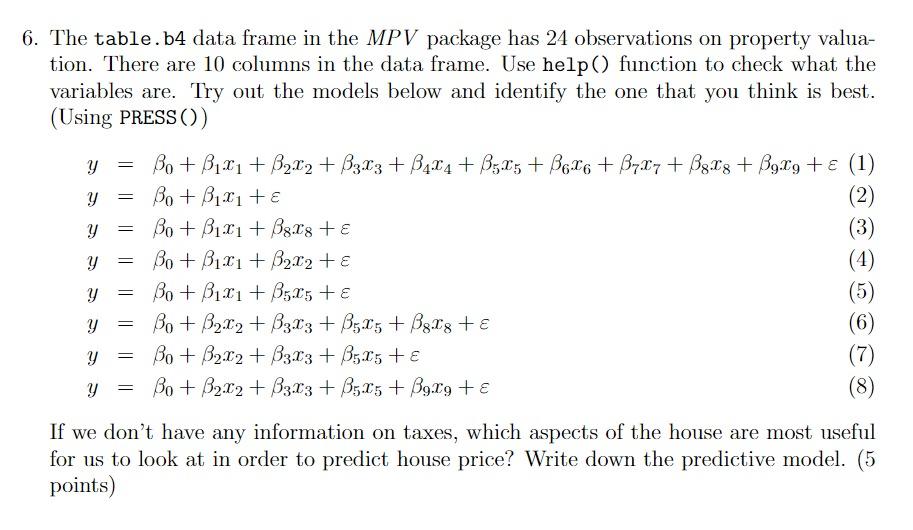 Solved . The table.b4 data frame in the MPV package has 24 | Chegg.com
