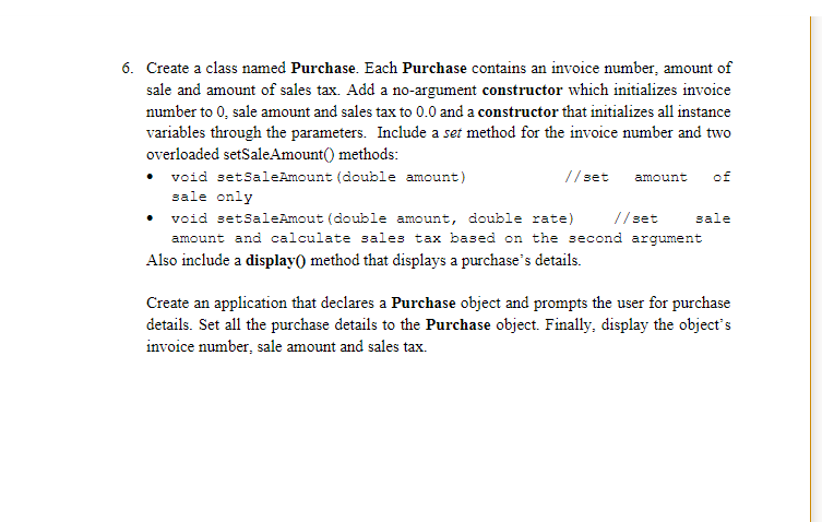 Solved 6. Create a class named Purchase. Each Purchase | Chegg.com