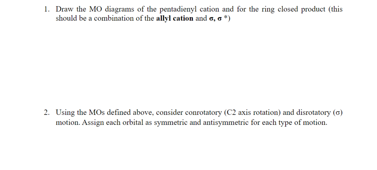 Solved Using the MOs defined above, consider conrotatory (C2 | Chegg.com