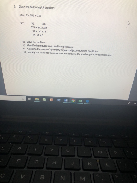 Solved 3. Glven the following LP problem: Max Z-5X1+7X2 S.T. | Chegg.com