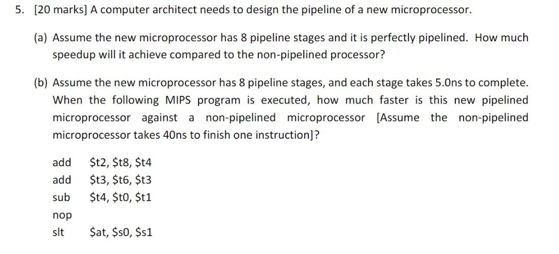Solved A computer architect needs to design the pipeline of | Chegg.com