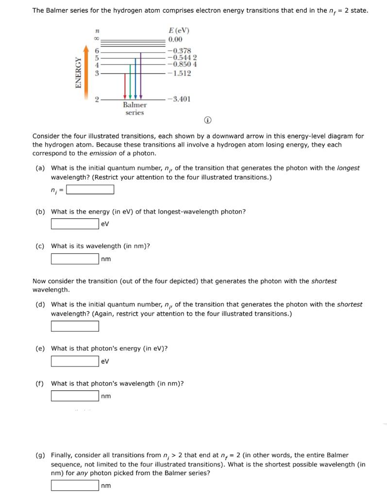 Solved The Balmer series for the hydrogen atom comprises | Chegg.com