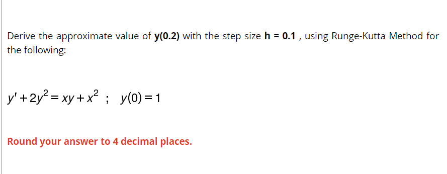 Solved Derive the approximate value of y(0.2) with the step | Chegg.com