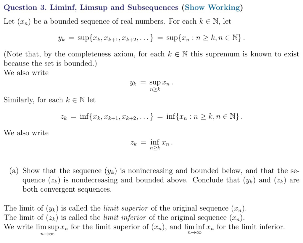 Solved Question 3. Liminf, Limsup and Subsequences (Show | Chegg.com