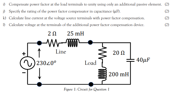 Solved i) Compensate power factor at the load terminals to | Chegg.com