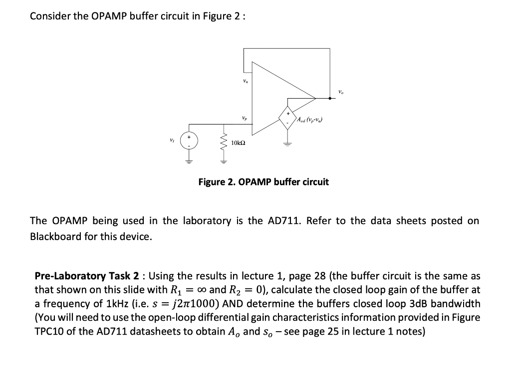 Solved Consider the OPAMP buffer circuit in Figure 2 : | Chegg.com