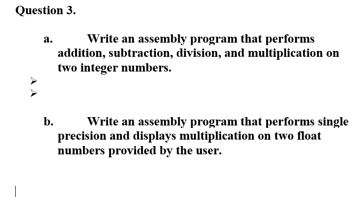 Solved Complete the given question. => Write an Assembly | Chegg.com