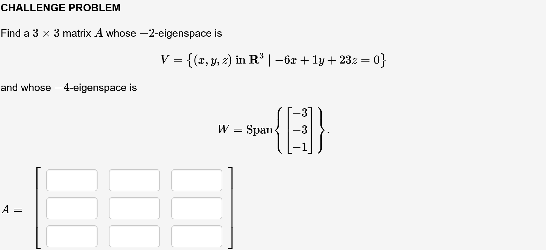 Solved Find a 3×3 matrix A whose -2 -eigenspace is | Chegg.com